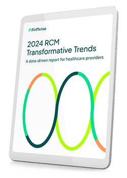 2024 RCM Transformative Trends Report | FinThrive