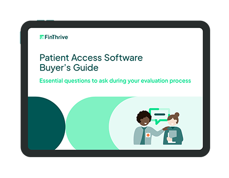 Patient Access Software Buyer’s Guide | FinThrive
