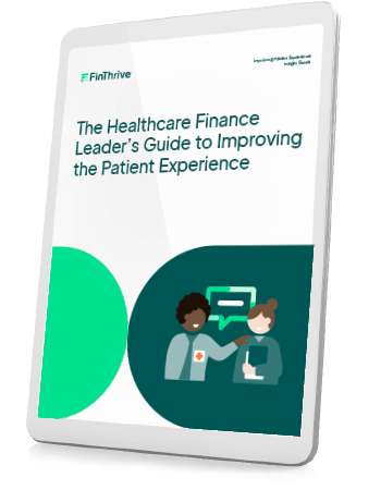 Your Guide to Improving the Patient Experience | FinThrive